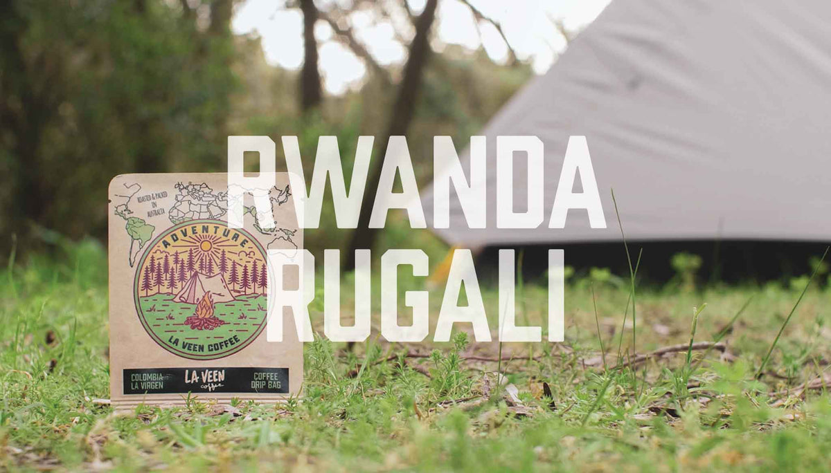 Adventure - Rwanda Rugali – La Veen Coffee